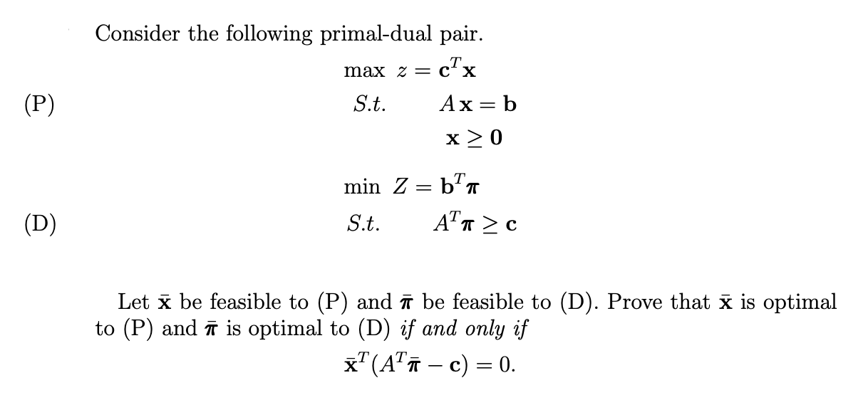 Consider the following primal-dual pair. max z = ctx | Chegg.com