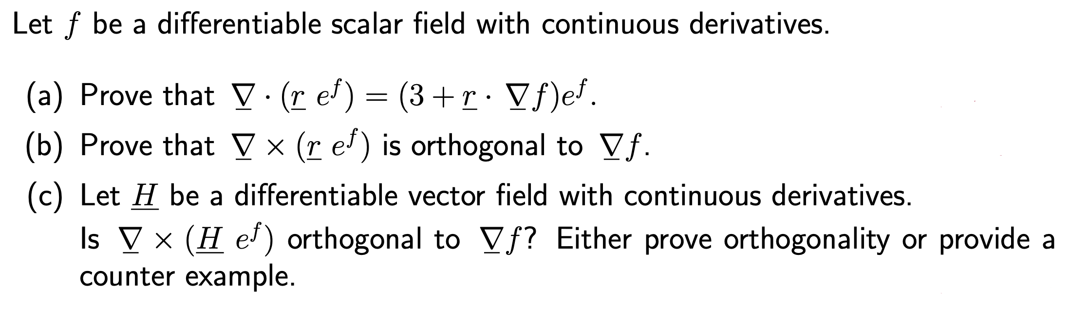 Solved Let f be a differentiable scalar field with | Chegg.com