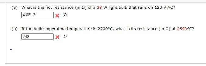 Solved (a) What is the hot resistance (in Ω) of a 28 W light | Chegg.com