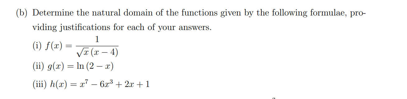 Solved (b) Determine the natural domain of the functions | Chegg.com