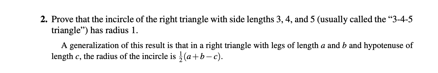 Solved 2. Prove that the incircle of the right triangle with | Chegg.com