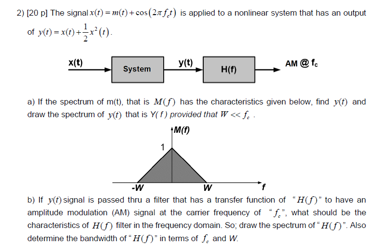 Solved [20 ﻿p] ﻿The signal x(t)=m(t)+cos(2\pi f_(c)t) ﻿is | Chegg.com