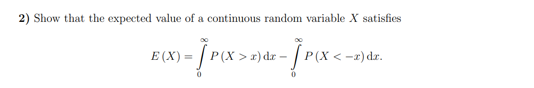 Solved 2) Show that the expected value of a continuous | Chegg.com