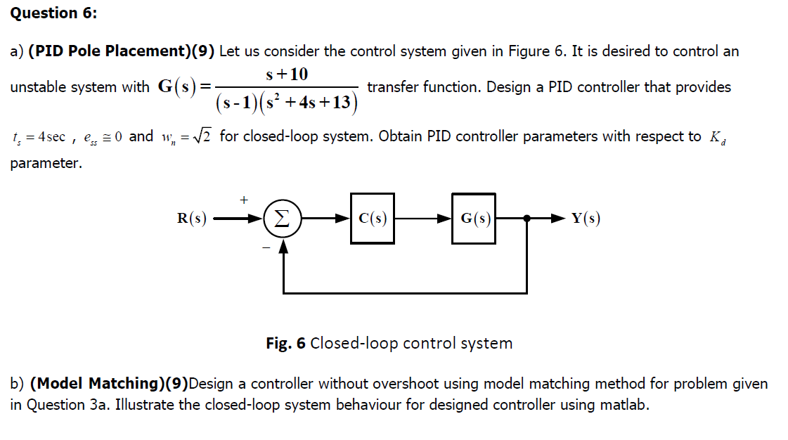 Solved Question 6:a) (PID Pole Placement)(9) ﻿Let us | Chegg.com