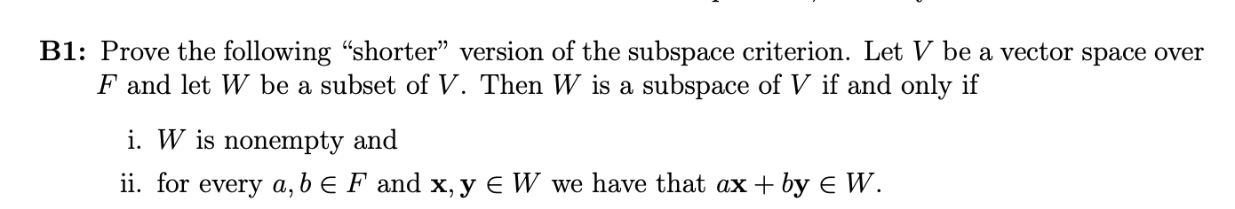 Solved B1: Prove the following "shorter" version of the | Chegg.com