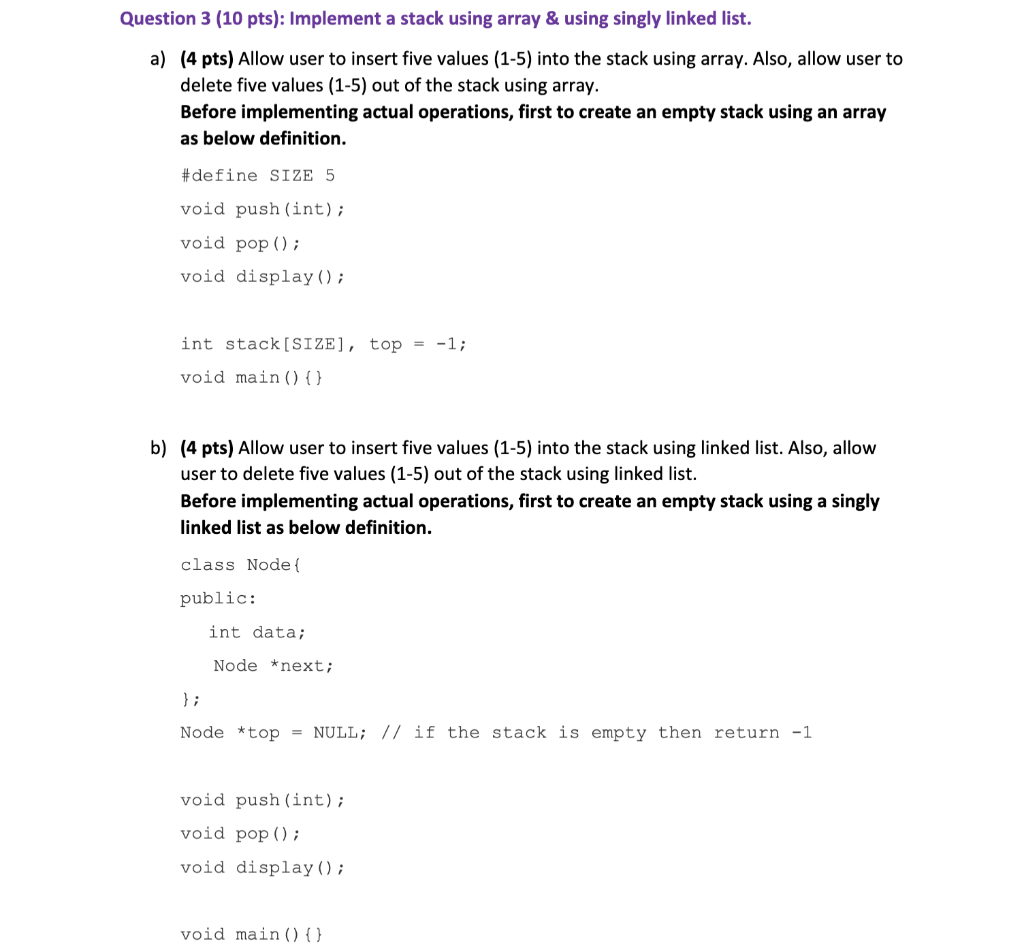 Solved Question 3 (10 pts): Implement a stack using array & | Chegg.com