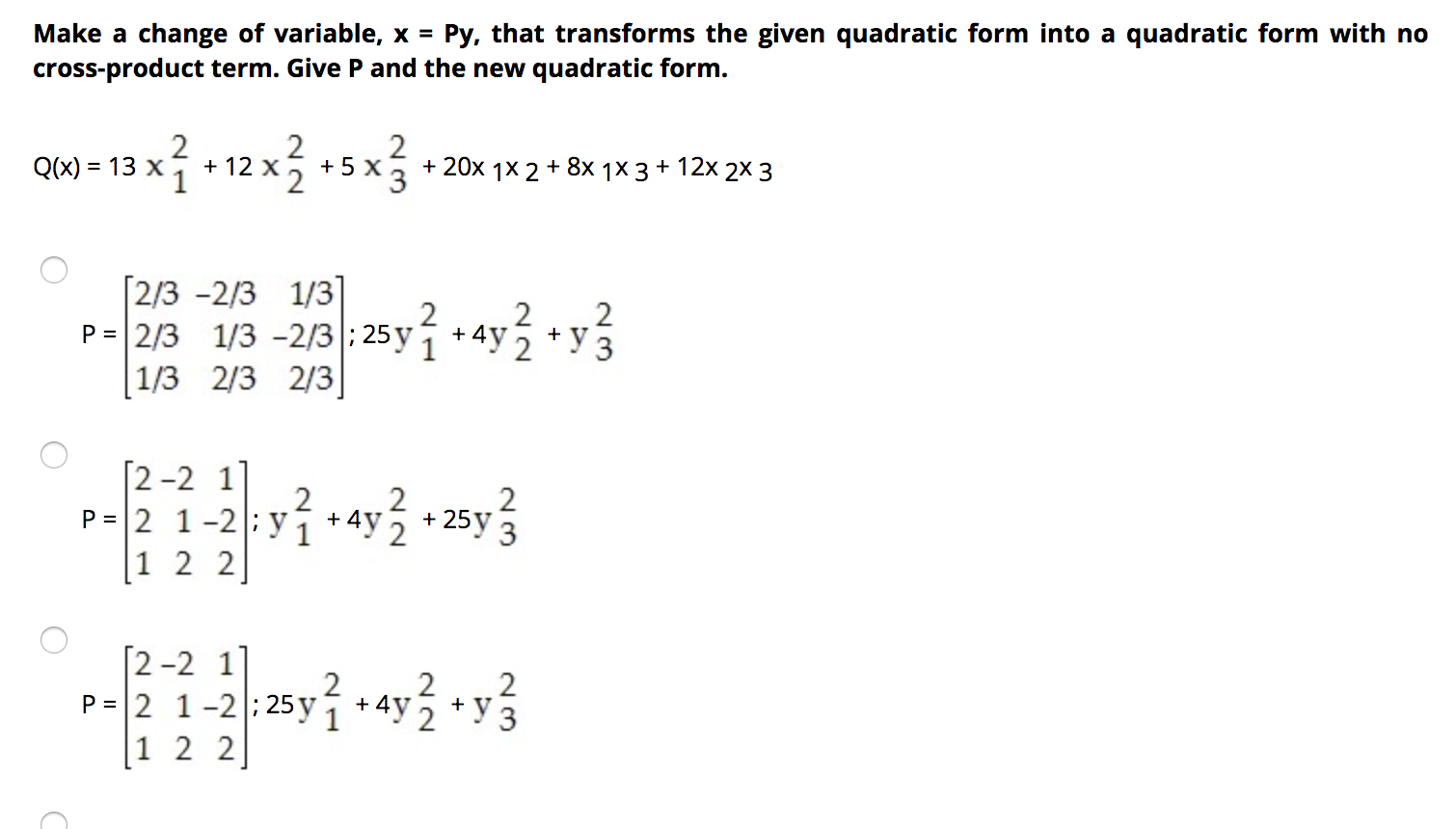 Solved Make a change of variable, x = Py, that transforms | Chegg.com