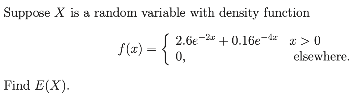 Solved Suppose X is a random variable with density function | Chegg.com