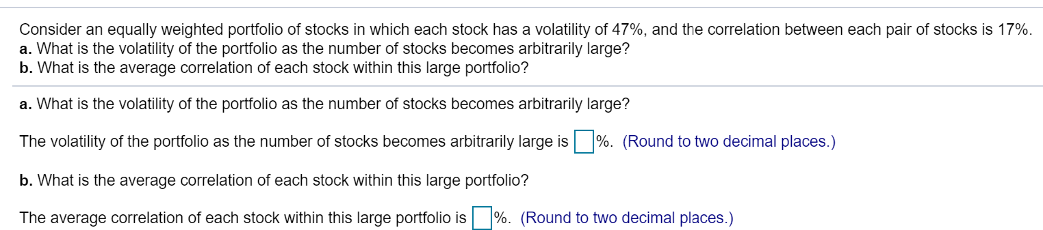 Solved Consider an equally weighted portfolio of stocks in | Chegg.com