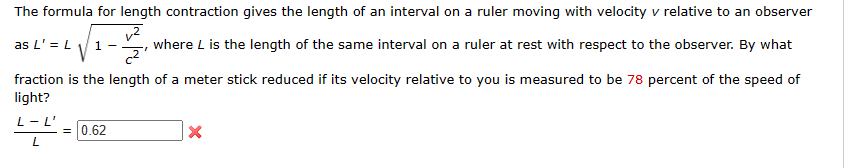 Solved The formula for length contraction gives the length | Chegg.com