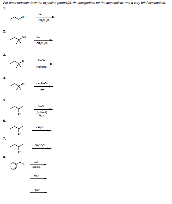 Solved For each reaction draw the expected protuct(s), the | Chegg.com