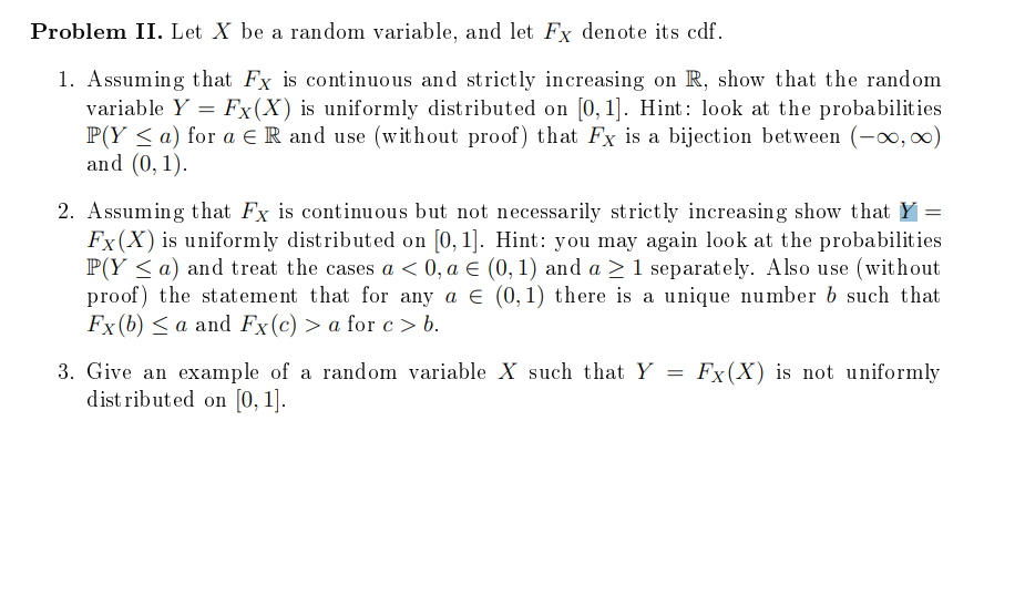1. Assuming that FX is continuous and strictly | Chegg.com