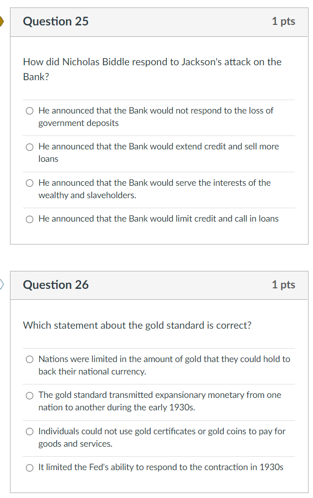 Solved Question 25 1 pts How did Nicholas Biddle respond to | Chegg.com