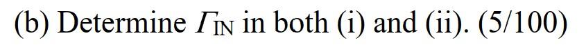 Solved (b) Determine TN in both (i) and (ii). (5/100) (i) 50 | Chegg.com