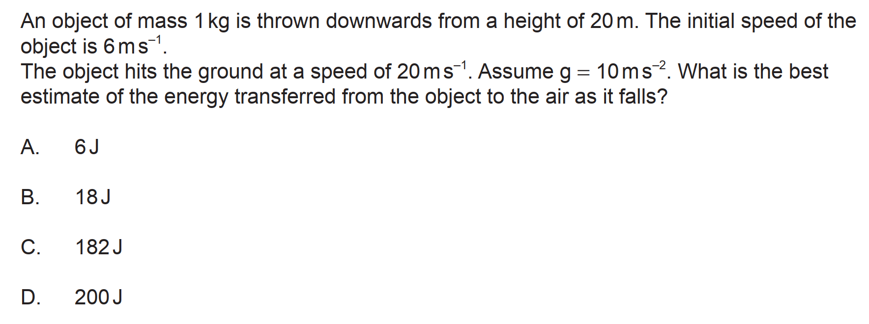 Solved An object of mass 1 kg is thrown downwards from a | Chegg.com