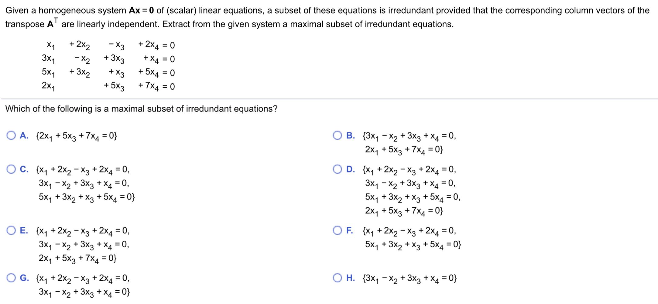 Solved Given a homogeneous system Ax = 0 of (scalar) linear | Chegg.com