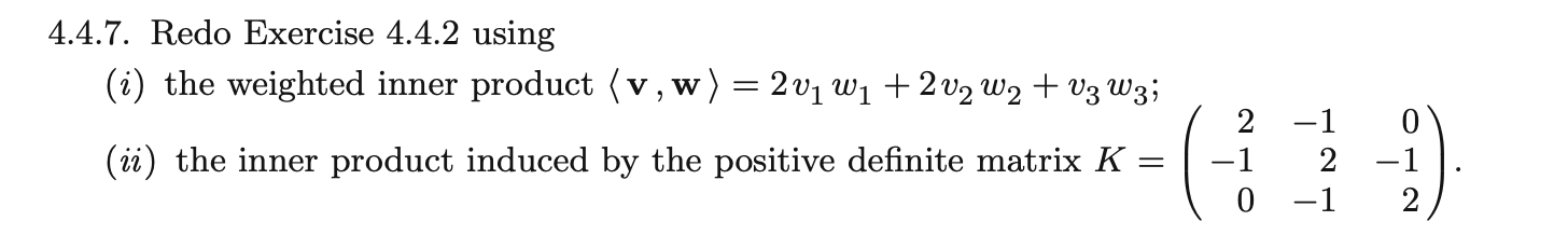 Solved 4.4.7. Redo Exercise 4.4.2 using (i) the weighted | Chegg.com
