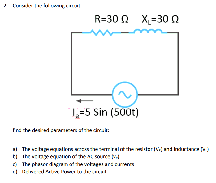 Solved 2. Consider the following circuit. find the desired | Chegg.com