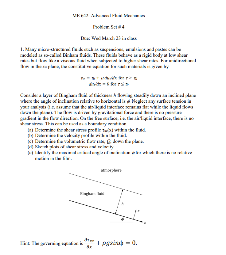 Solved ME 642: Advanced Fluid Mechanics Problem Set #4 Due: | Chegg.com