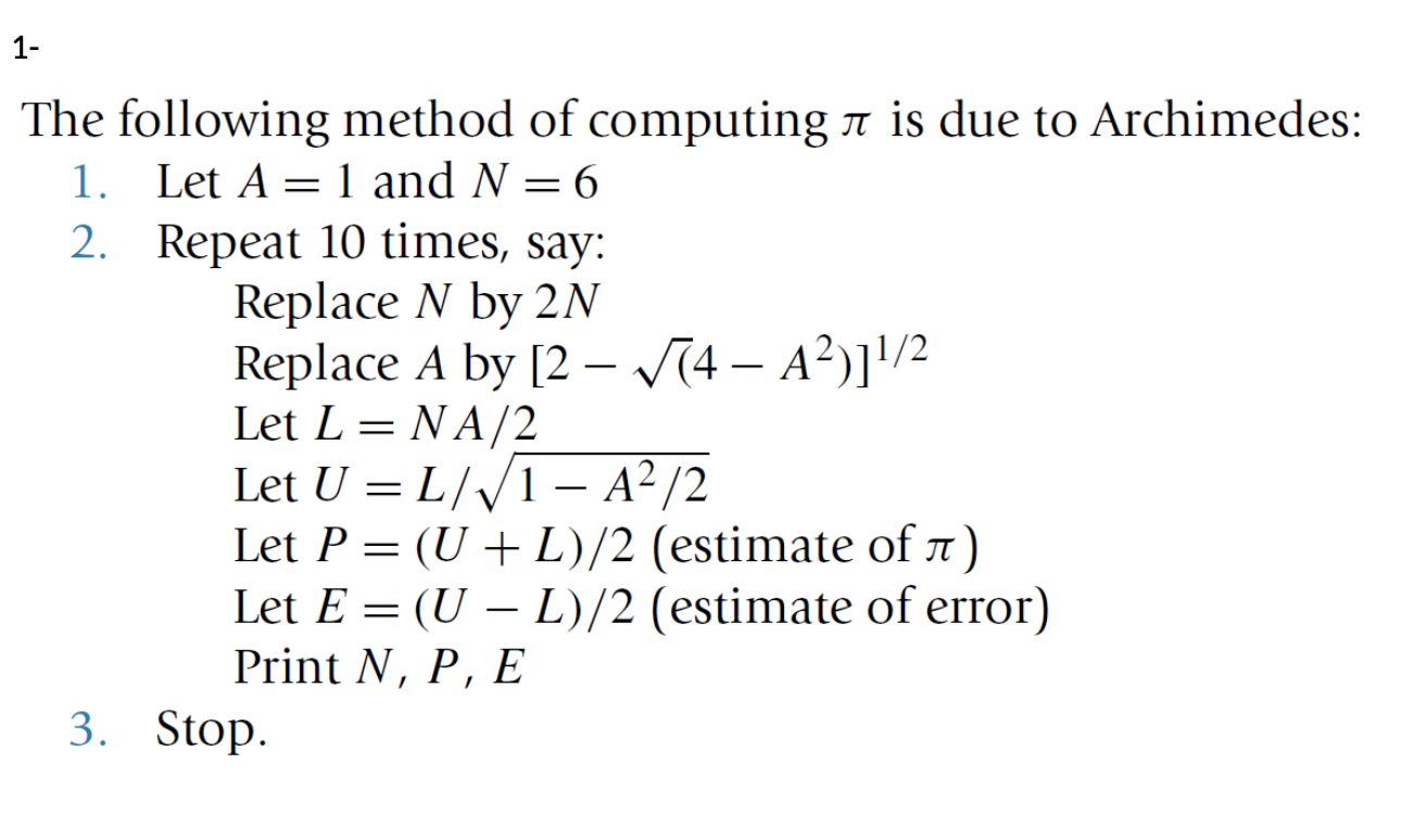 Solved The following method of computing π is due to | Chegg.com
