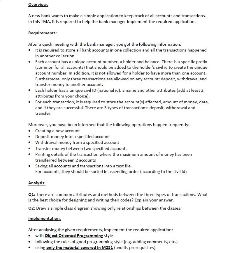 Solved Overview: A new bank wants to make a simple | Chegg.com