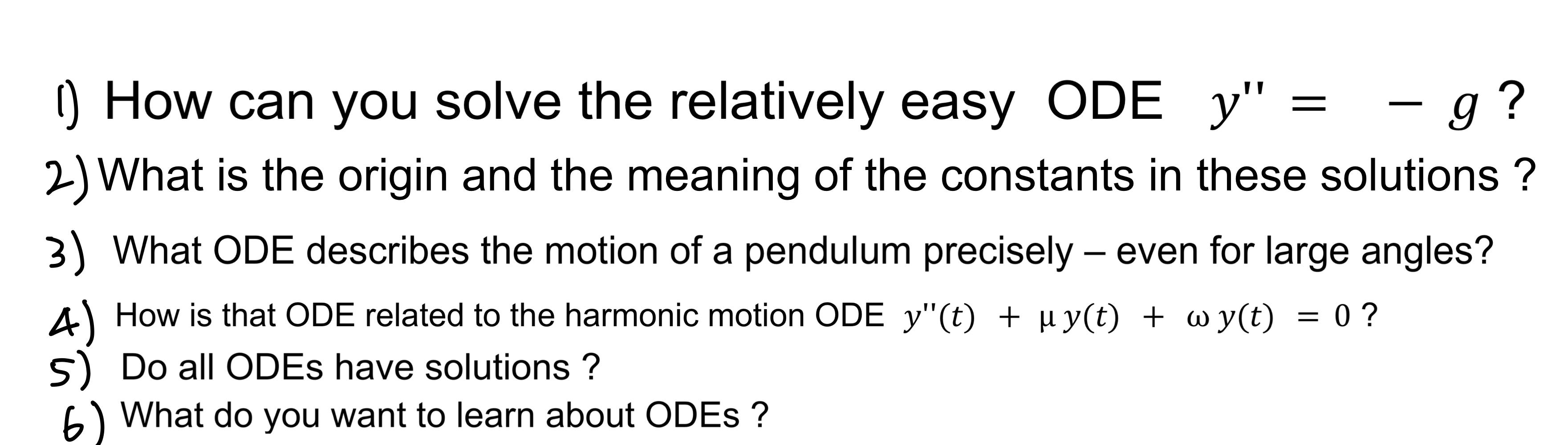 Solved 1) How can you solve the relatively easy ODE y′′=−g ? | Chegg.com