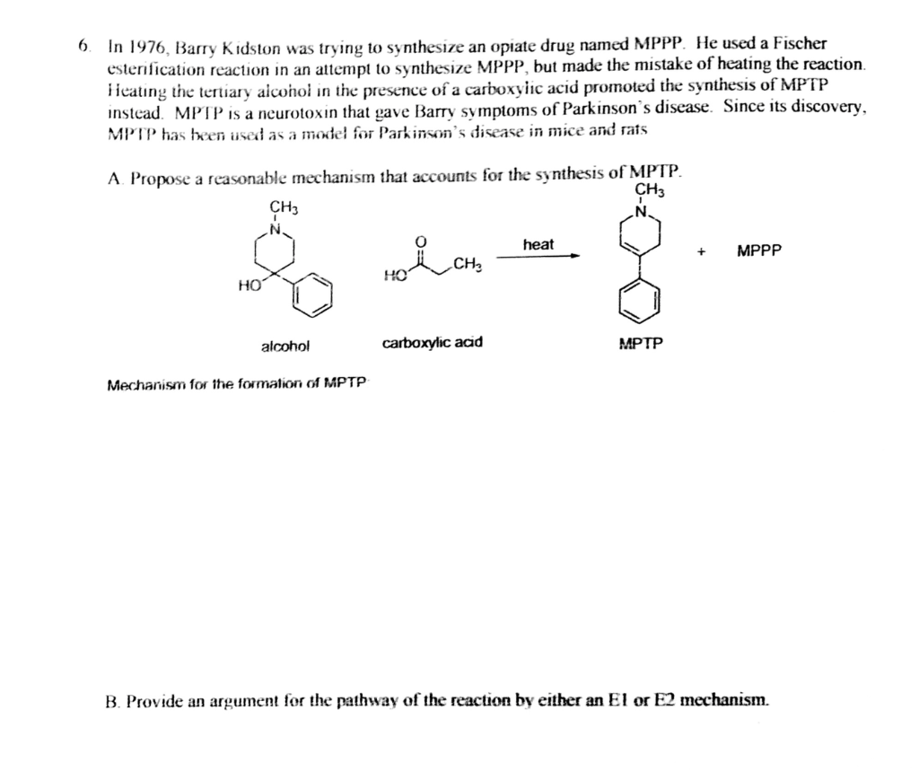Solved 6. In 1976, Barry Kidston was trying to synthesize an | Chegg.com