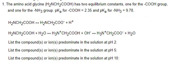 Solved 1. The amino acid glycine (H2NCH2COOH) has two | Chegg.com