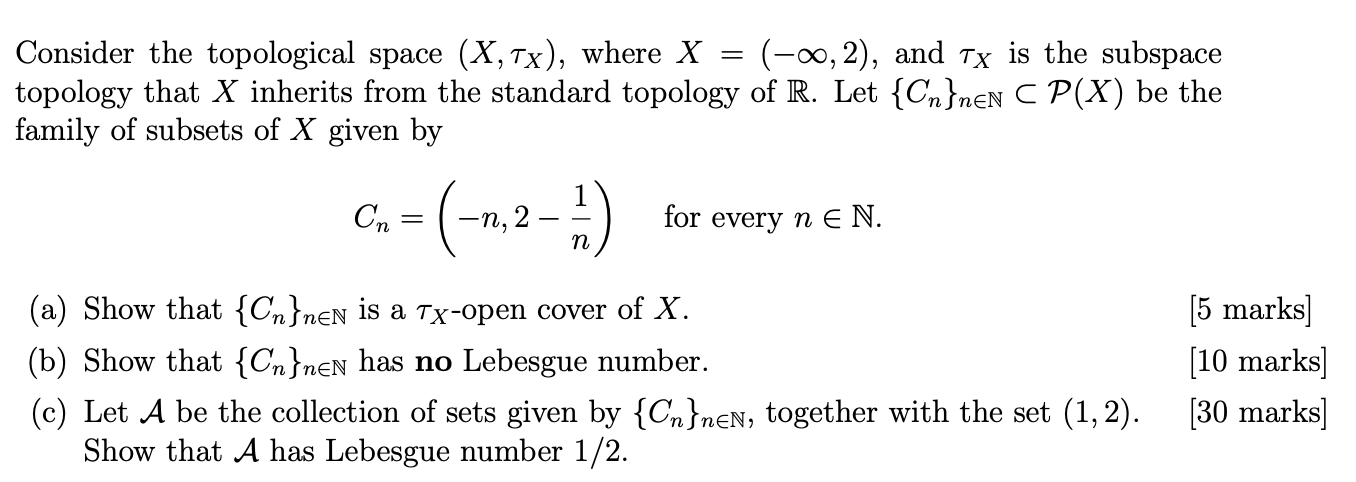 Solved Consider The Topological Space X Tx Where X