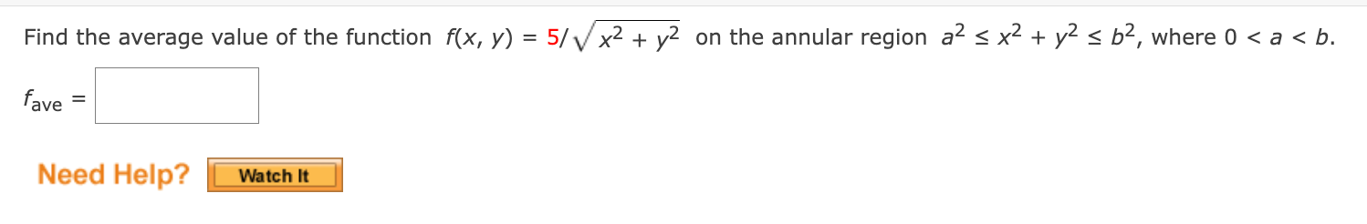 Solved Find the average value of the function f(x,y)=5/x2+y2 | Chegg.com