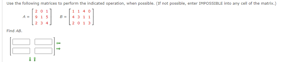 Solved Use the following matrices to perform the indicated | Chegg.com