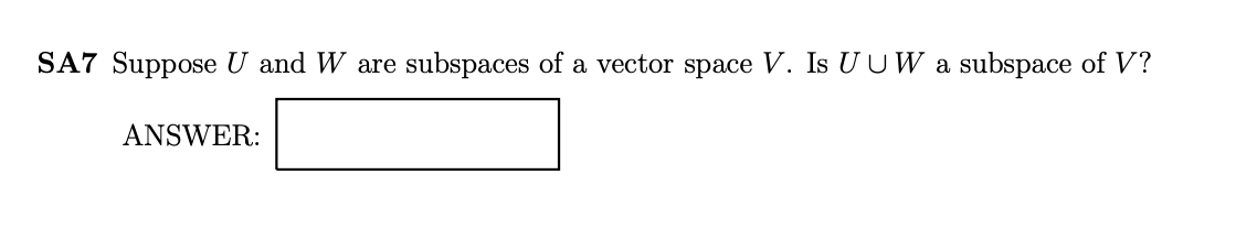 Solved SA7 Suppose \\( U \\) and \\( W \\) are subspaces of | Chegg.com