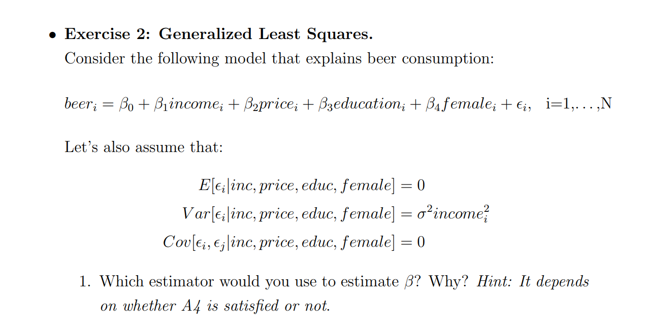 Solved • Exercise 2: Generalized Least Squares. Consider the | Chegg.com