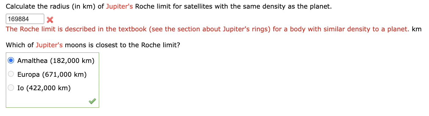 Solved Calculate the radius (in km ) of Jupiter's Roche | Chegg.com