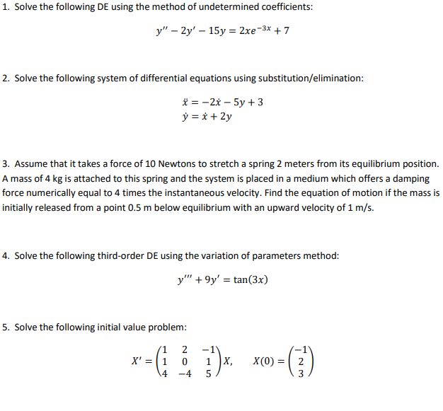 Solved 1. Solve the following DE using the method of | Chegg.com