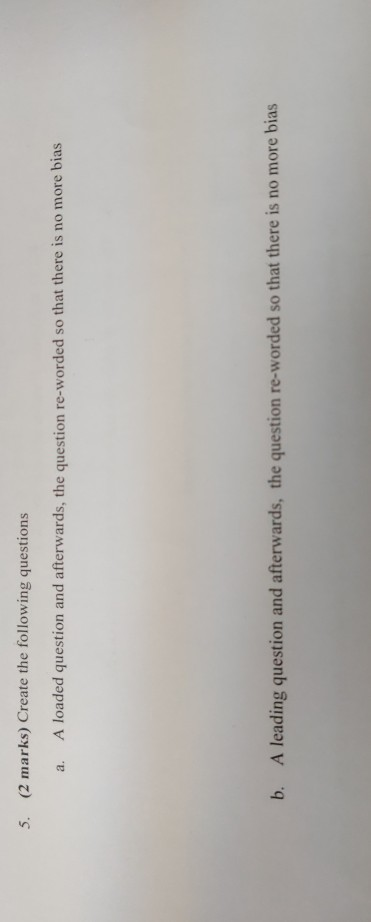 5. (2 marks) Create the following questions A loaded | Chegg.com