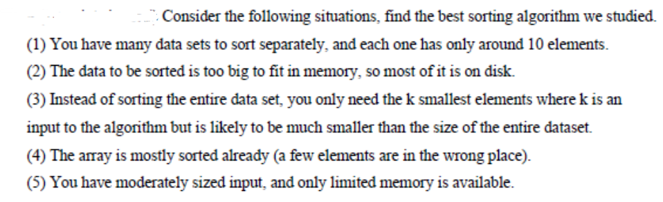 Solved Consider the following situations, find the best | Chegg.com