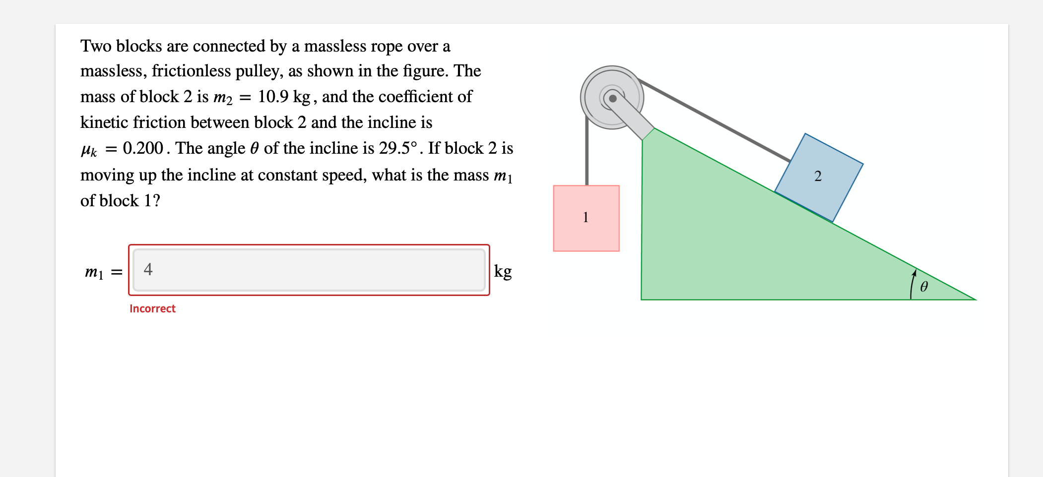 Solved Two blocks are connected by a massless rope over a | Chegg.com