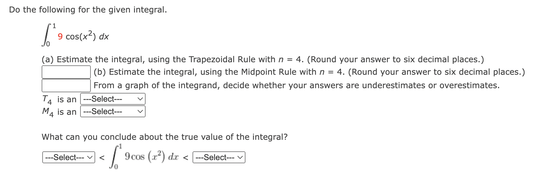 Solved Do the following for the given integral. | Chegg.com