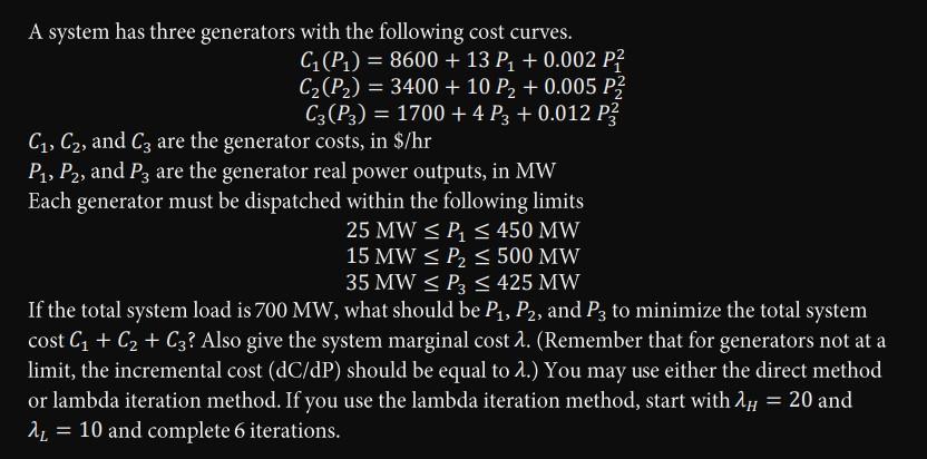 Solved A system has three generators with the following cost | Chegg.com