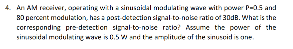 Solved 4 An Am Receiver Operating With A Sinusoidal