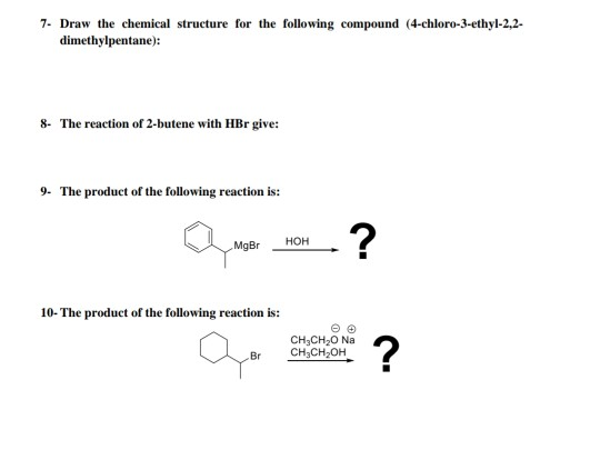 Solved 7. Draw the chemical structure for the following | Chegg.com