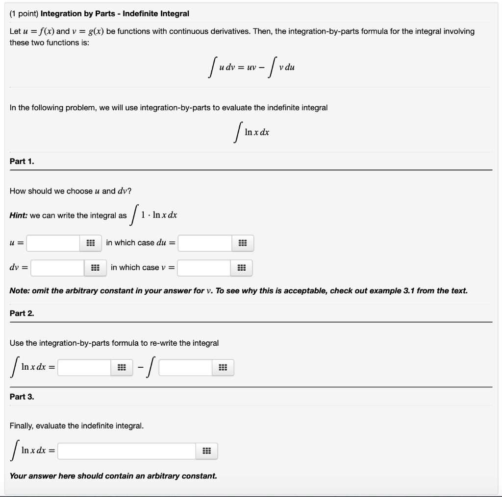 Solved (1 point) Integration by Parts - Indefinite Integral | Chegg.com