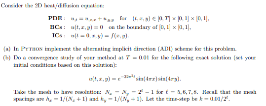 Solved Consider the 2D heat/diffusion equation: PDE : | Chegg.com