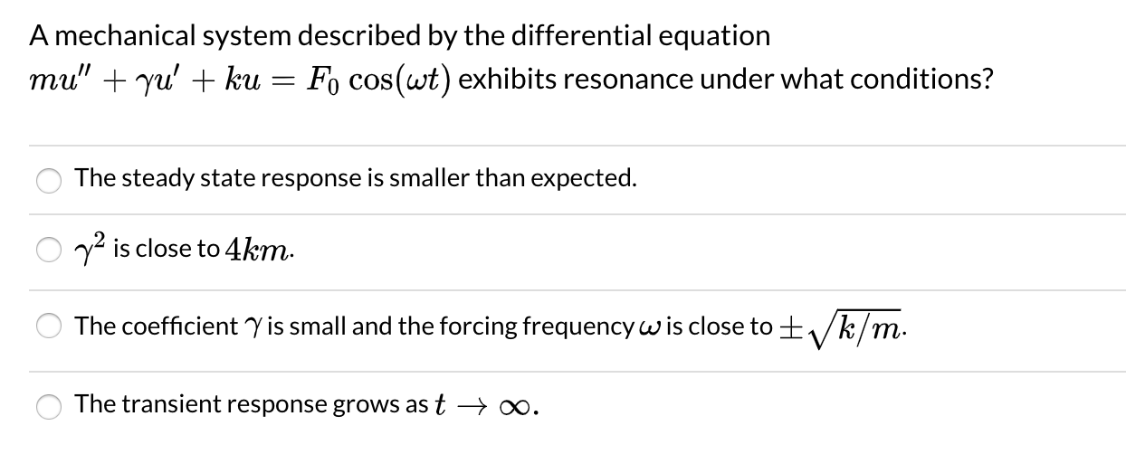 Solved A mechanical system described by the differential | Chegg.com