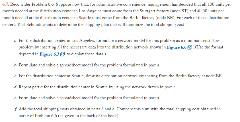 Solved 6.7. Reconsider Problem 6.6. Suppose now that, for | Chegg.com