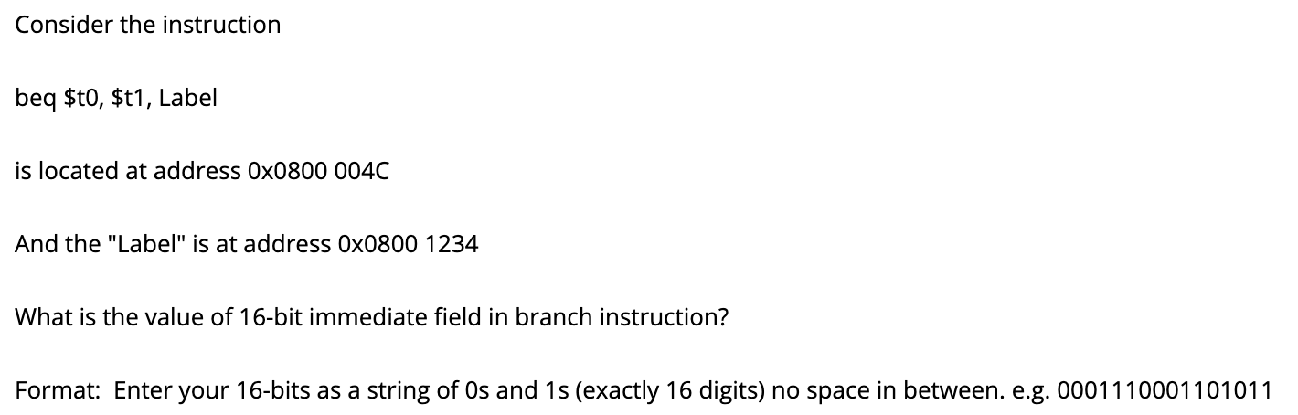 Solved Consider the instruction beq $t0,$t1, Label is | Chegg.com
