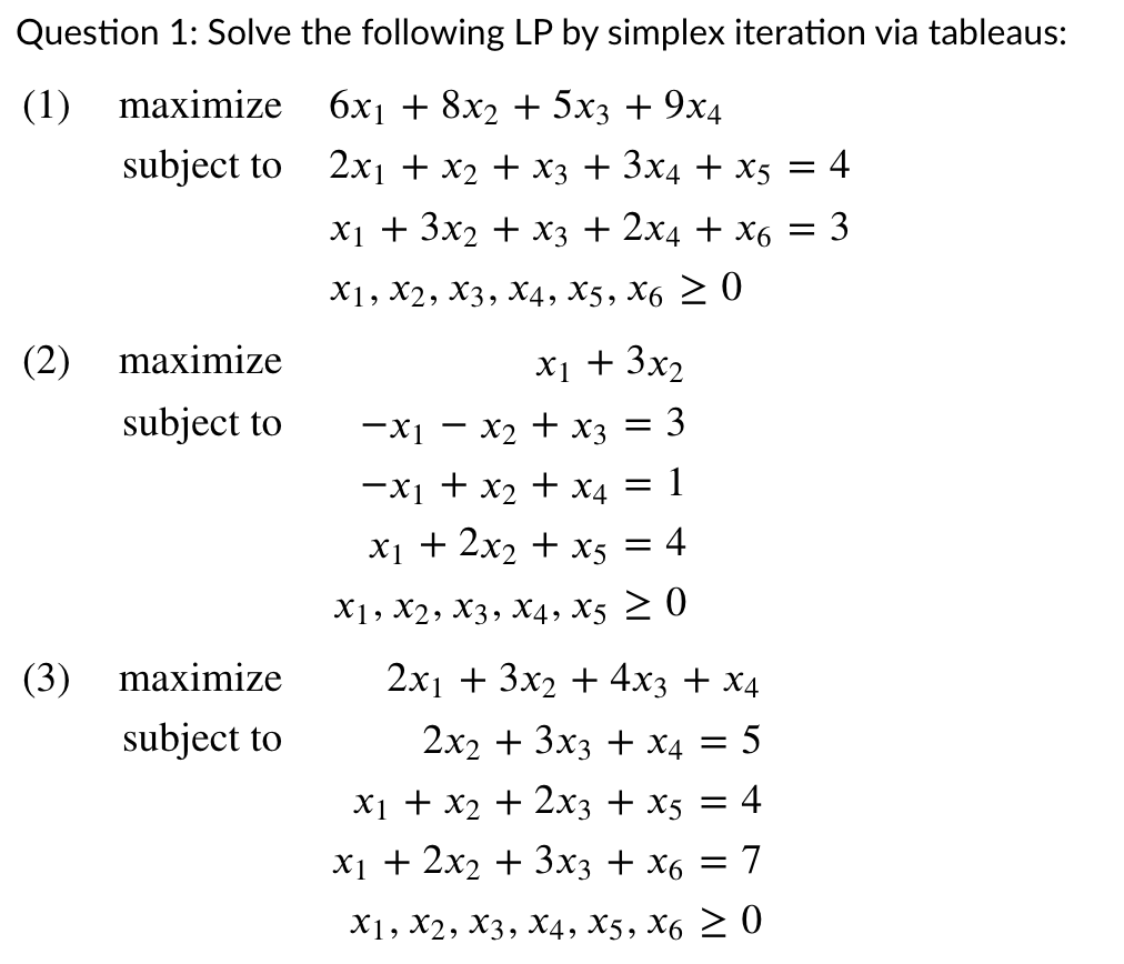 Solved Question 1: Solve the following LP by simplex | Chegg.com