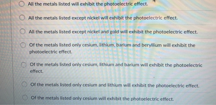 Solved The work functions for several metals are shown in | Chegg.com