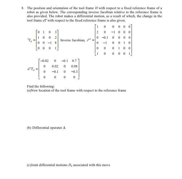 The position and orientation of the tool frame H with | Chegg.com